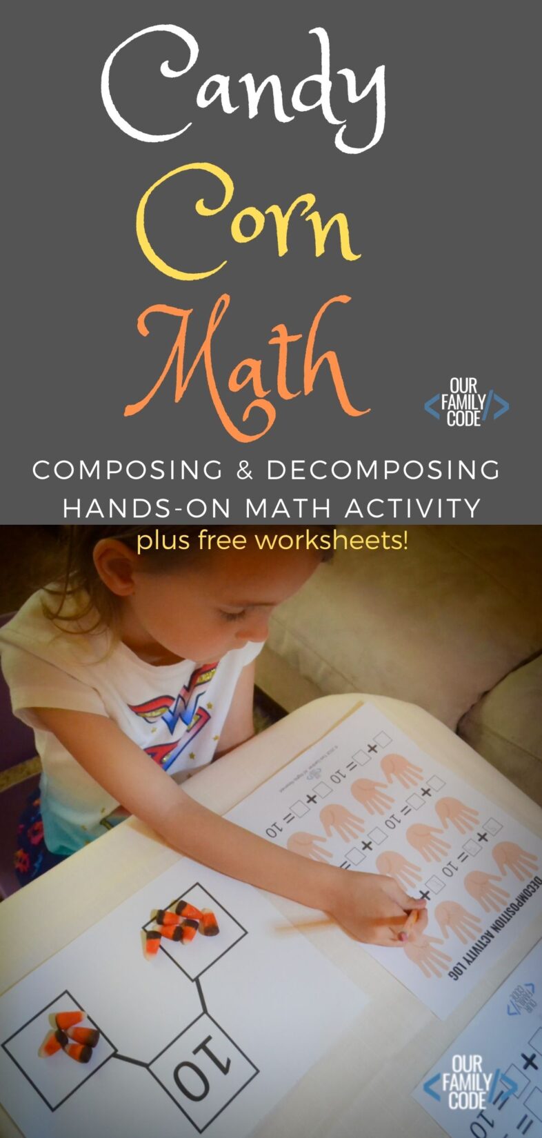 Candy Corn Math: Compose & Decompose the Number 10 - Our Family Code