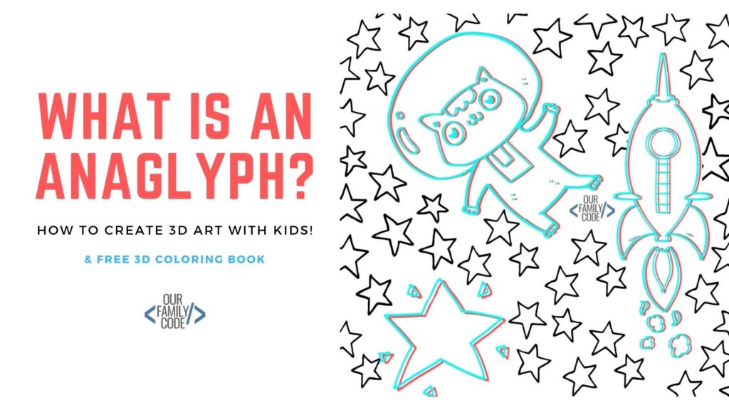 How to Draw 3D Art: Anaglyphs for Kids - Our Family Code