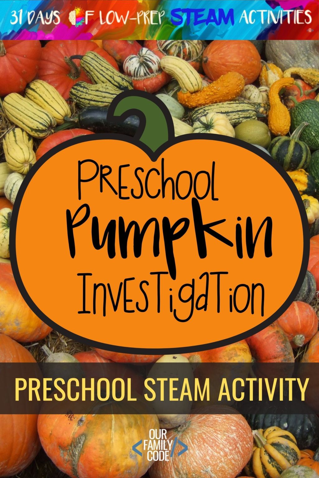 Pumpkin 5 Senses Preschool Science Investigation - Our Family Code