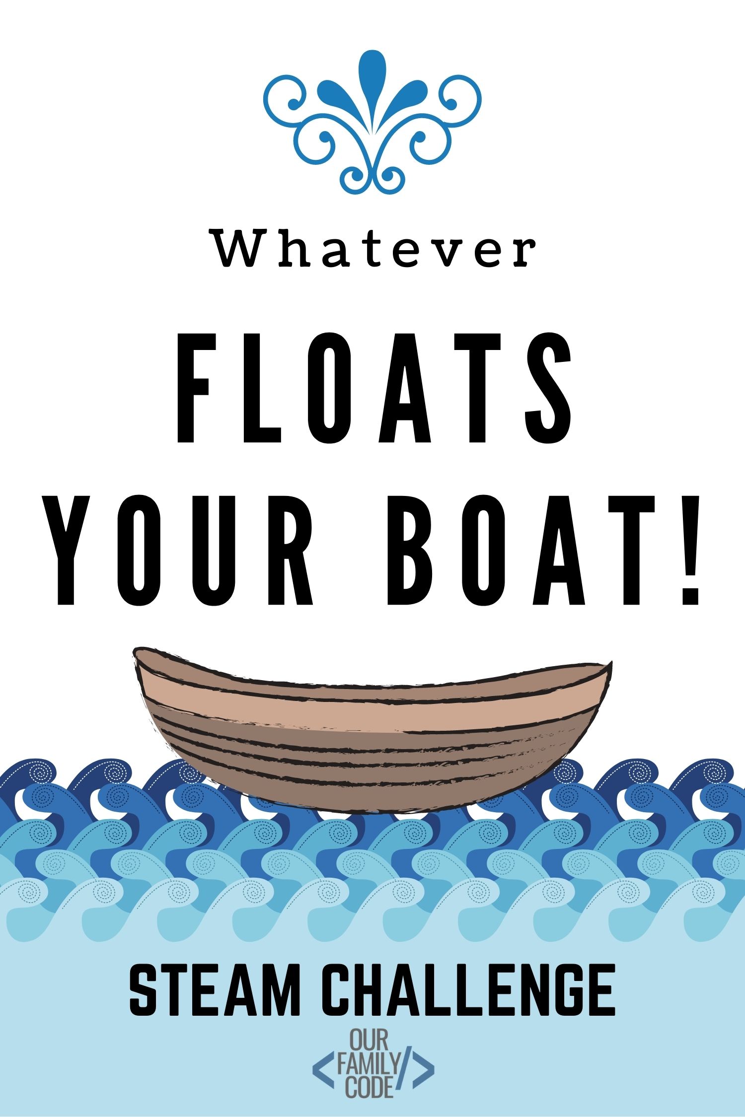 Aluminum Foil Boat Buoyancy STEAM Challenge - Our Family Code