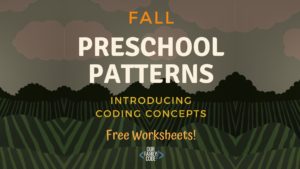 Preschool Fall Pattern Worksheets Unplugged Coding Activity - Our ...