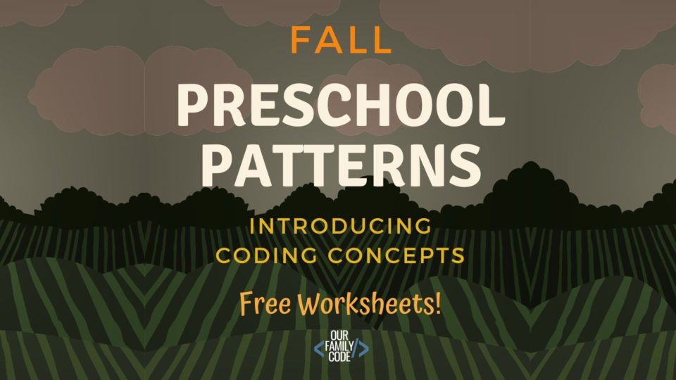 Preschool Fall Pattern Worksheets Unplugged Coding Activity - Our ...