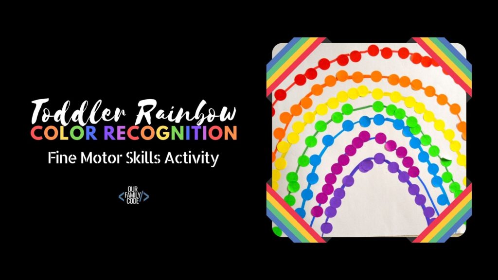 Toddler Rainbow Color Recognition Storybook Activity - Our Family Code
