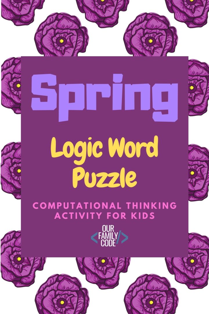 Spring Logic Word Puzzle Spatial Reasoning Activity - Our Family Code