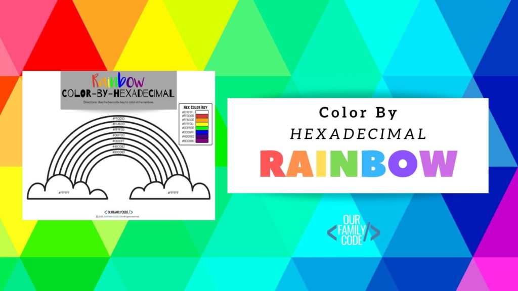 Color by Hexadecimal Rainbow Coding Activity - Our Family Code