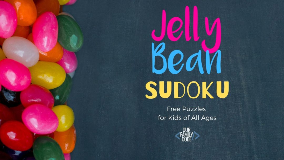 Jelly Bean Sudoku Logical Reasoning Activity for Kids - Our Family Code
