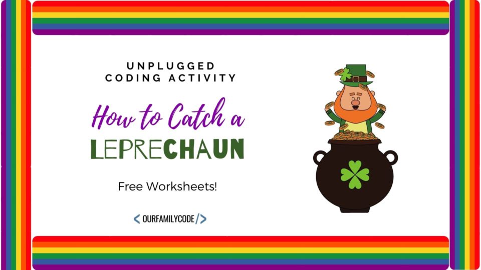 How to Catch a Leprechaun Sequence Coding Activity - Our Family Code