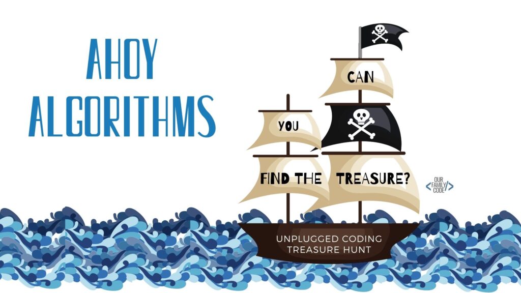 Pirate Treasure Hunt Unplugged Coding Worksheet - Our Family Code