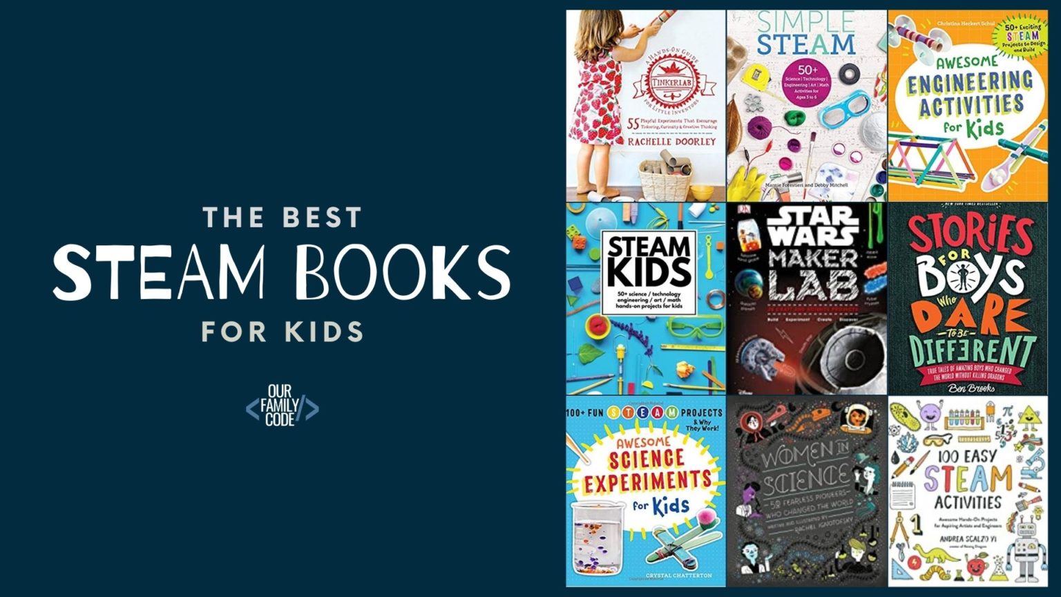 The Best STEAM & STEM Books for Kids - Our Family Code