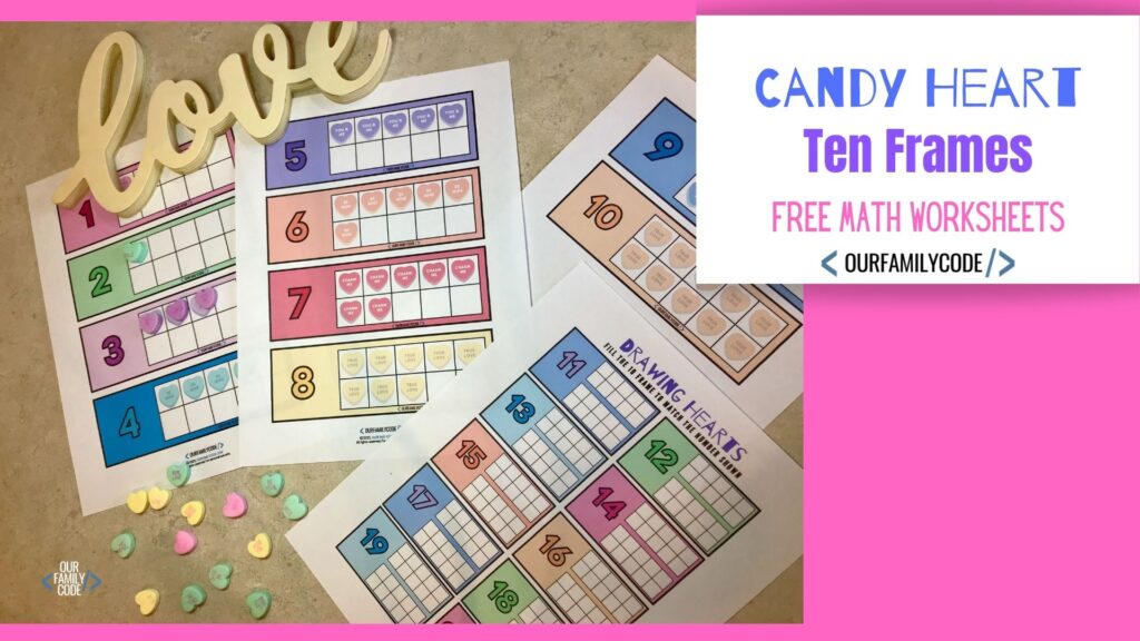 Candy Heart Ten Frames: Valentine's Day Math - Our Family Code