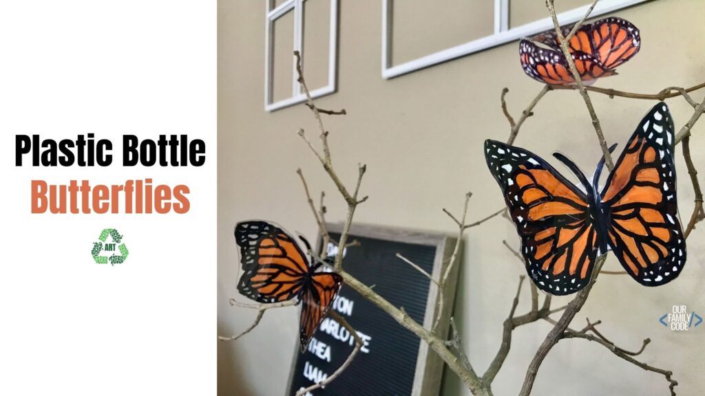 Plastic Bottle Butterflies Recycled Art - Our Family Code
