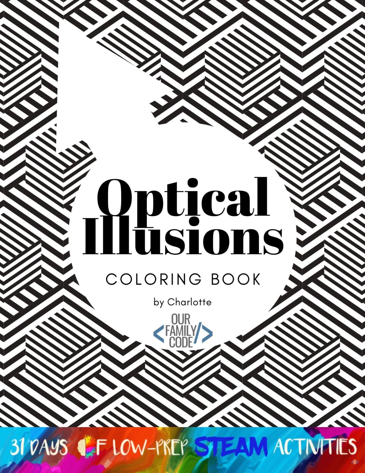 What is Op Art? Optical Illusion STEAM Activity - Our Family Code
