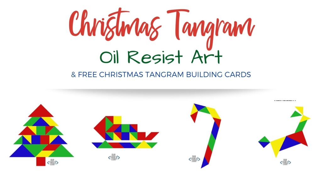 Christmas Tangram Oil Resist Art STEAM Activity - Our Family Code